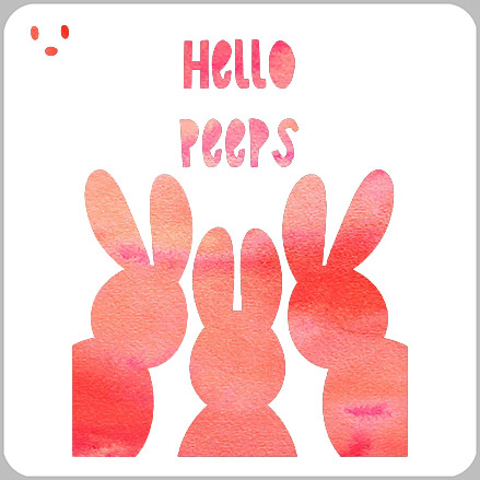 Hello Peeps Stencil - A Colorful Life Designs