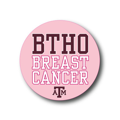 BTHO Breast Cancer Button - The Warehouse at C.C. Creations