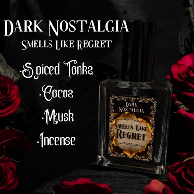 Smells Like Regret - Perfume - Notoriously Morbid
