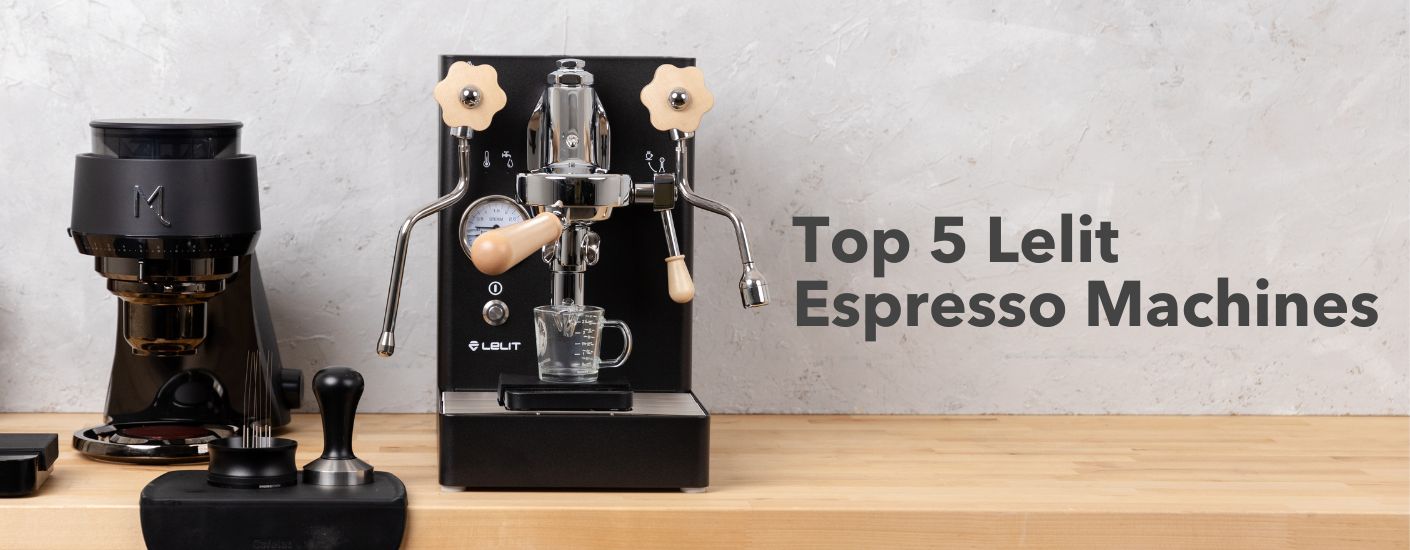 Top 5 Lelit Espresso Machines Comparison - Prima Coffee Equipment
