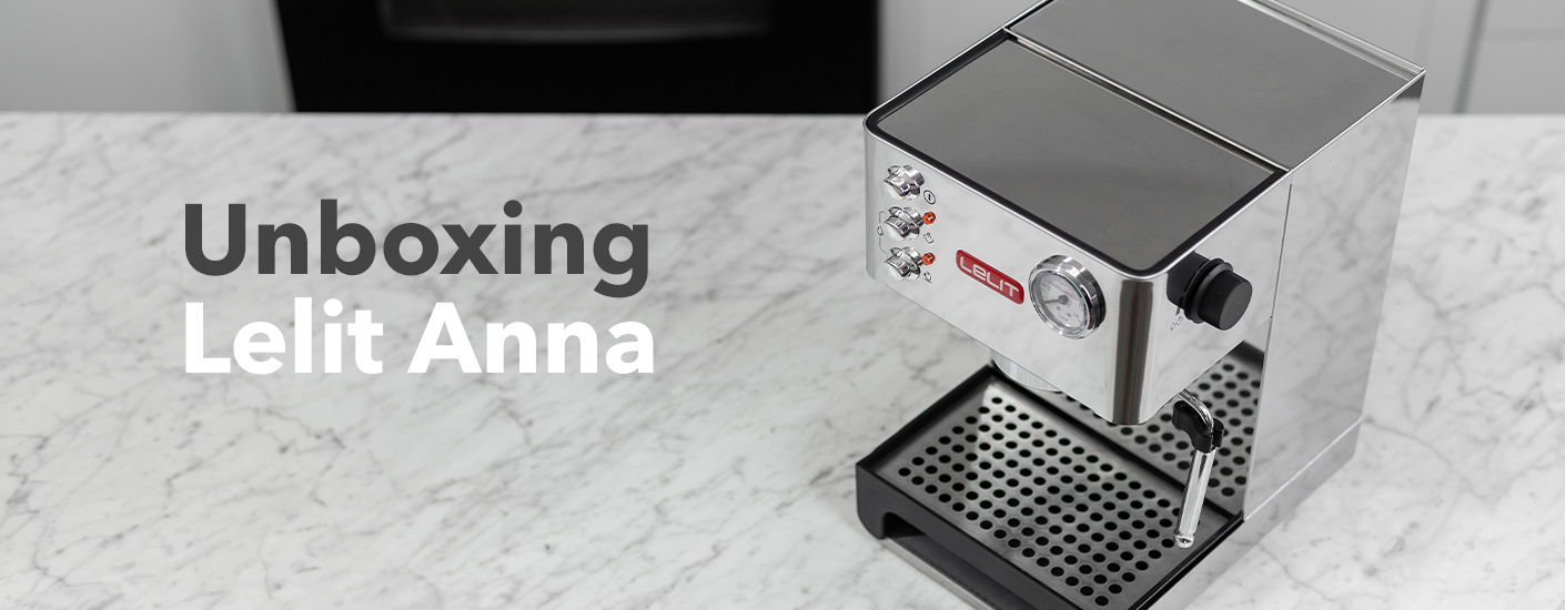 Unboxing | Lelit Anna - Prima Coffee Equipment