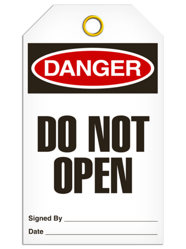 Danger -Do Not Open - Safety Supplies America