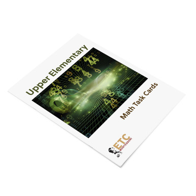 Upper Elementary Math Task Cards | ETC Montessori