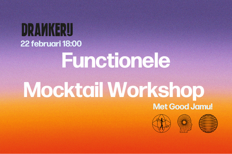 Workshop: functional cocktails - Drankerij