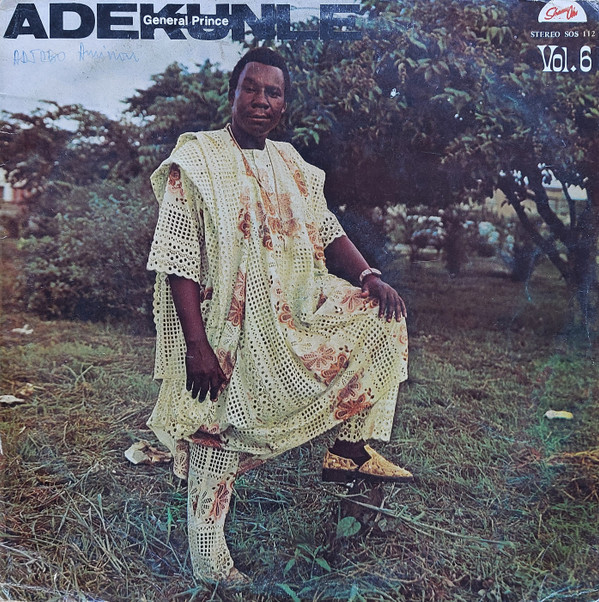 General Prince Adekunle & His Supersonic Sound* - Vol. 6 VG - Footscray ...