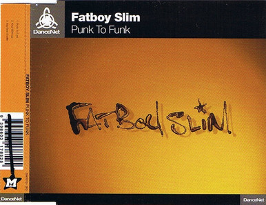 Fatboy Slim - Punk To Funk - Footscray Records || we buy, sell and ...