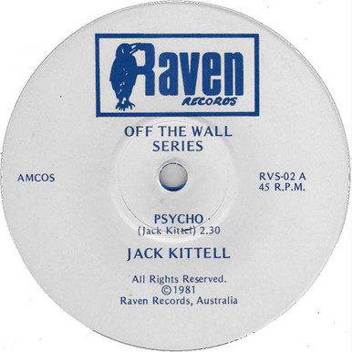Jack Kittell* - Psycho VG+ - Footscray Records || we buy, sell and ...