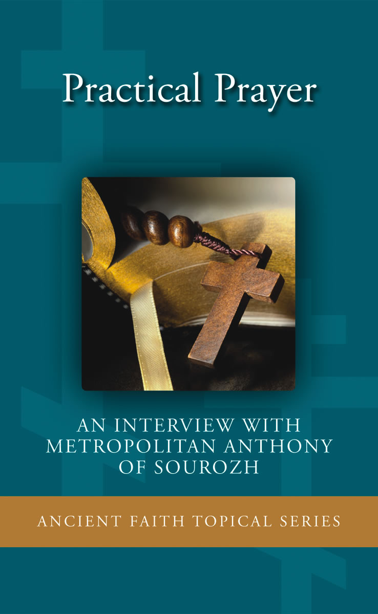 When You Pray: A Practical Guide to an Orthodox Life of Prayer ...