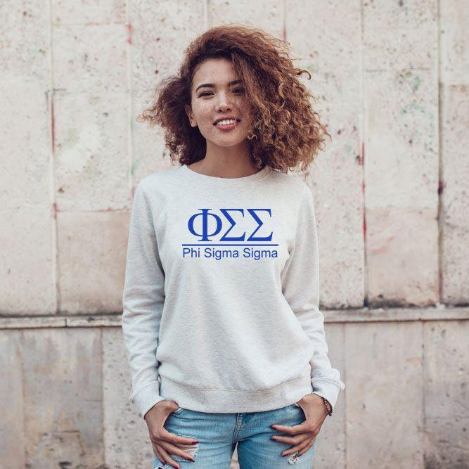 Phi Sigma Sigma Message Sweatshirts - Greek Gear