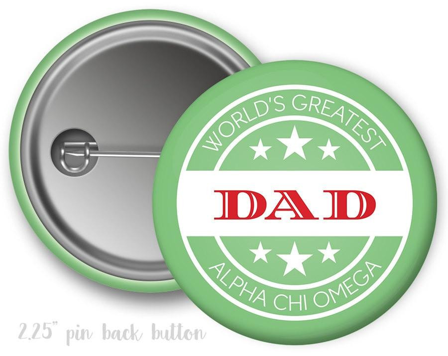 AXO Alpha Chi Omega World's Greatest Dad Button - Greek Gear