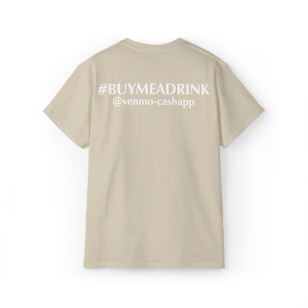 30 And Hot Buy Me A Shot Custom Venmo T-Shirt - Greek Gear