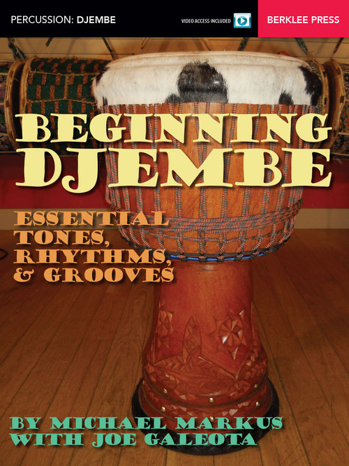 How to Play Djembe, Essential Tones, Rhythms & Grooves - Book + Online ...