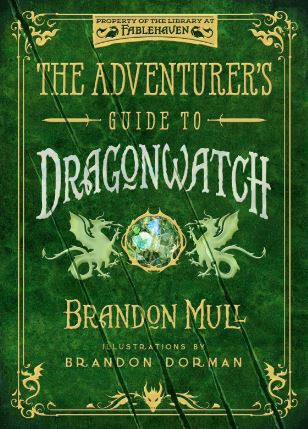 The Adventurer's Guide to Dragonwatch (Hardcover) - Cardston Book Shop