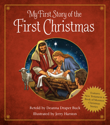 My First Story of the First Christmas (Board Book) * - Cardston Book Shop