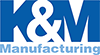 K&M Manufacturing Products - BRIM Parts