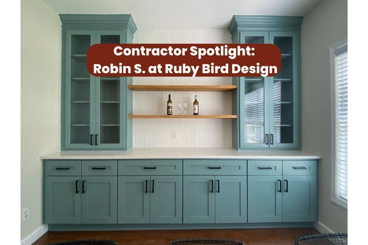 Contractor Spotlight: Robin S. at Ruby Bird Design - Cabinet Now