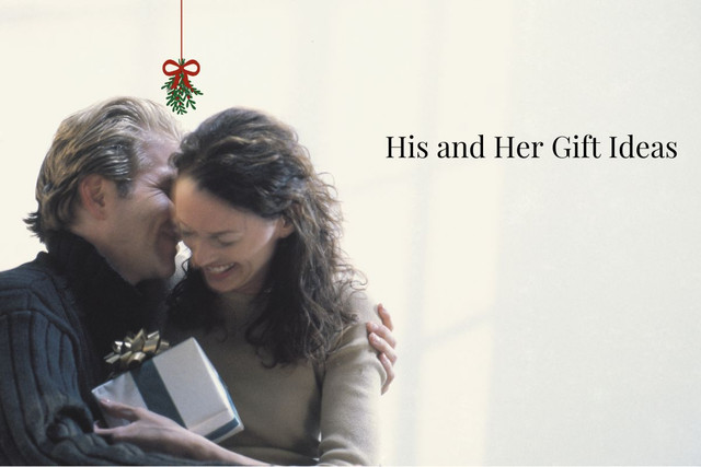 His and Her Gift Ideas - Cabinet Now