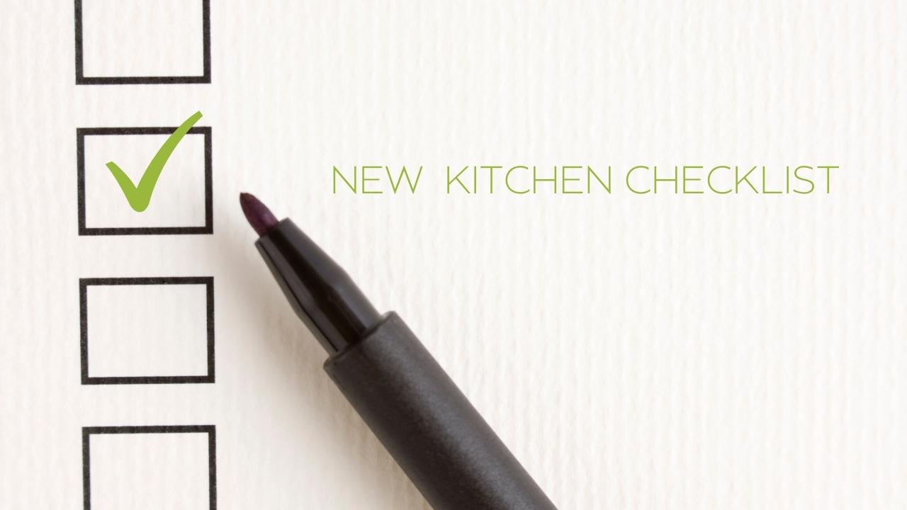 New Kitchen Checklist - Cabinet Now