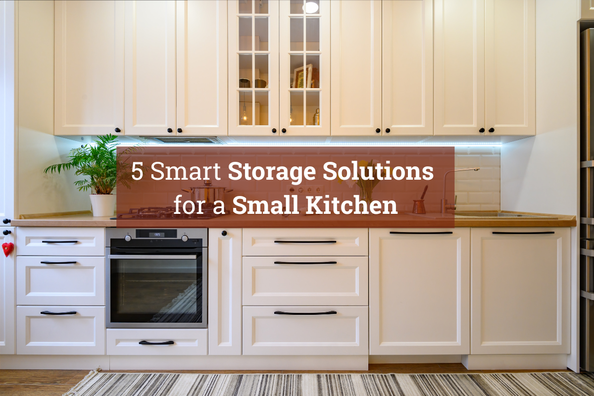 5 Smart Storage Solutions for a Small Kitchen - Cabinet Now