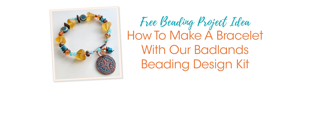 How To Make A Bracelet With Our Badlands Beading Design Kit - Soft Flex ...