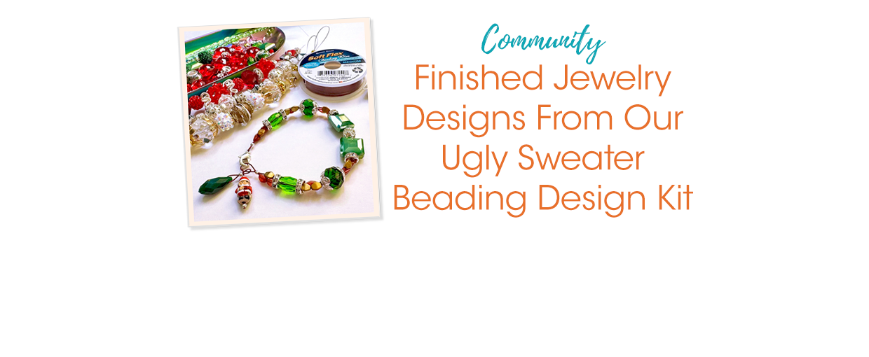 Finished Jewelry Designs From Our Ugly Sweater Beading Design Kit ...
