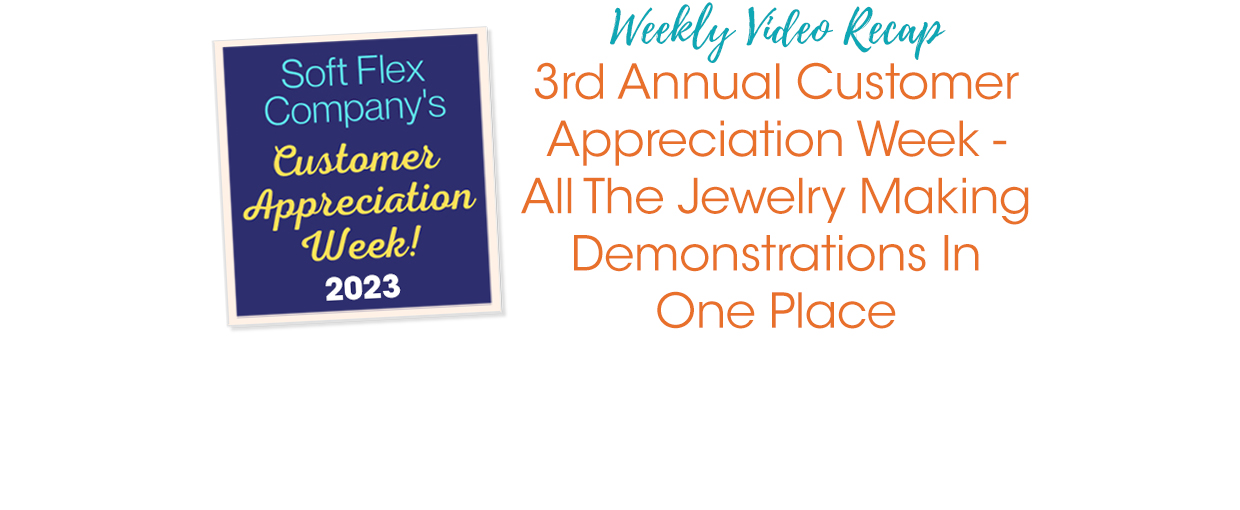 3rd Annual Customer Appreciation Week - All The Jewelry Making ...