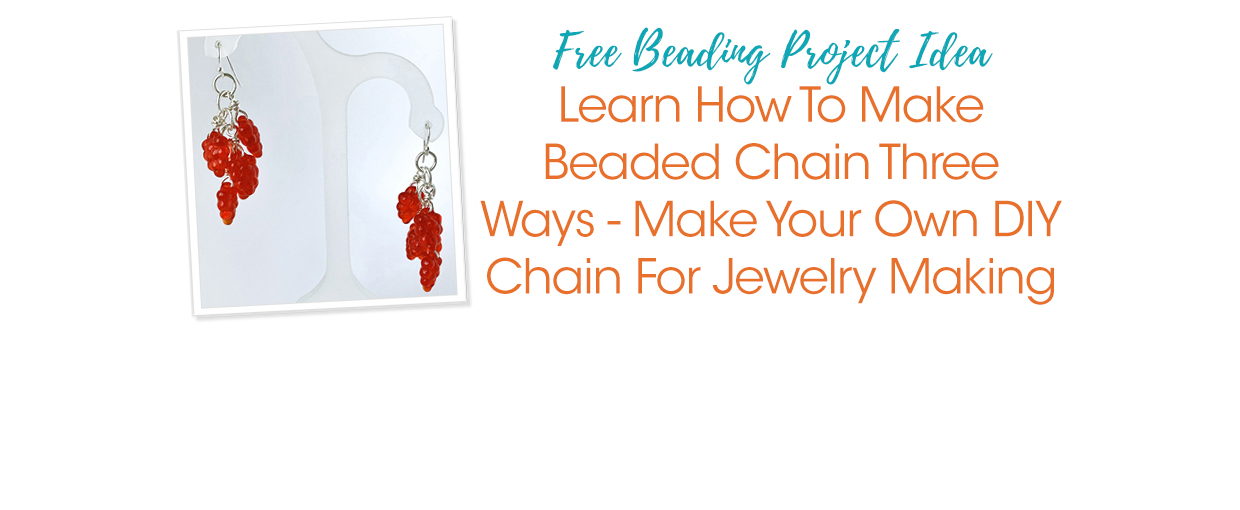Learn How To Make Beaded Chain Three Ways - Make Your Own DIY Chain For ...