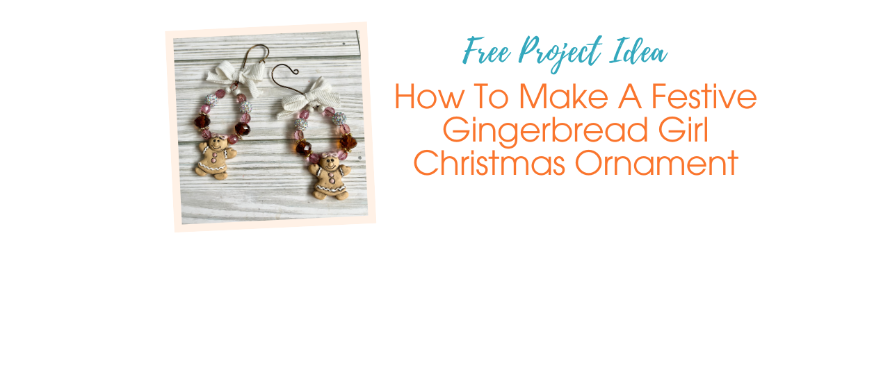 How To Make A Festive Gingerbread Girl Christmas Ornament - Soft Flex ...