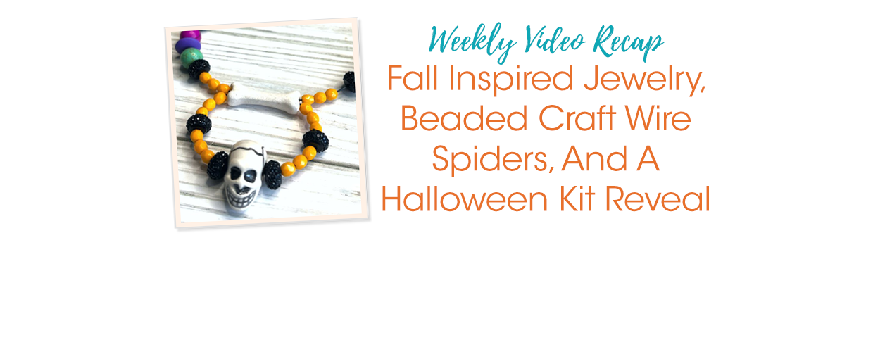 Fall Inspired Jewelry, Beaded Craft Wire Spiders, And A Halloween Kit ...