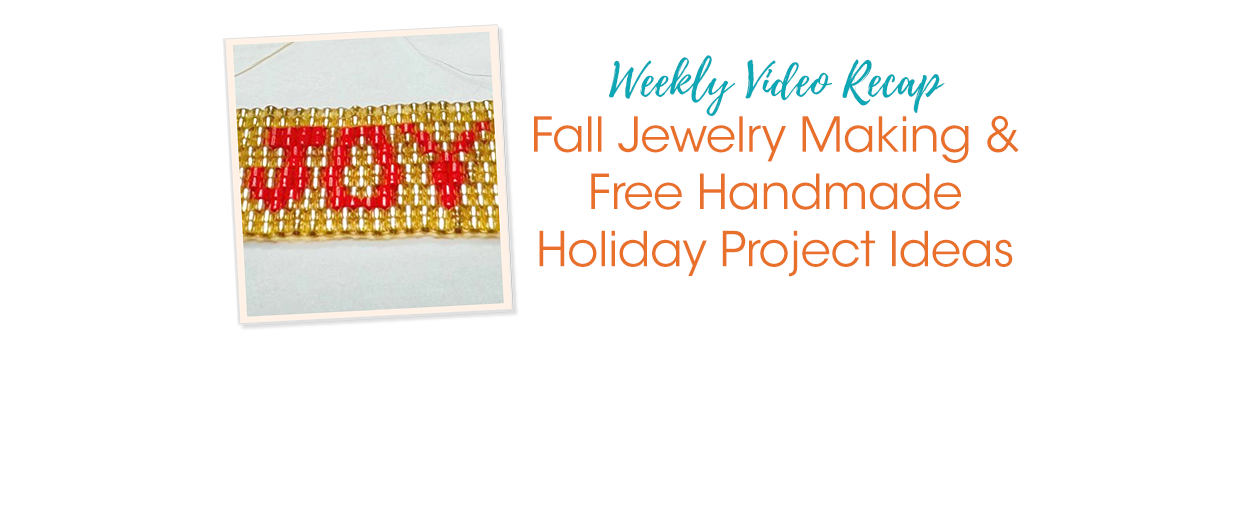 Fall Jewelry Making & Free Handmade Holiday Project Ideas - Soft Flex ...