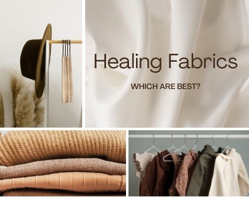 When it comes to healing which clothing material is best for healing ...