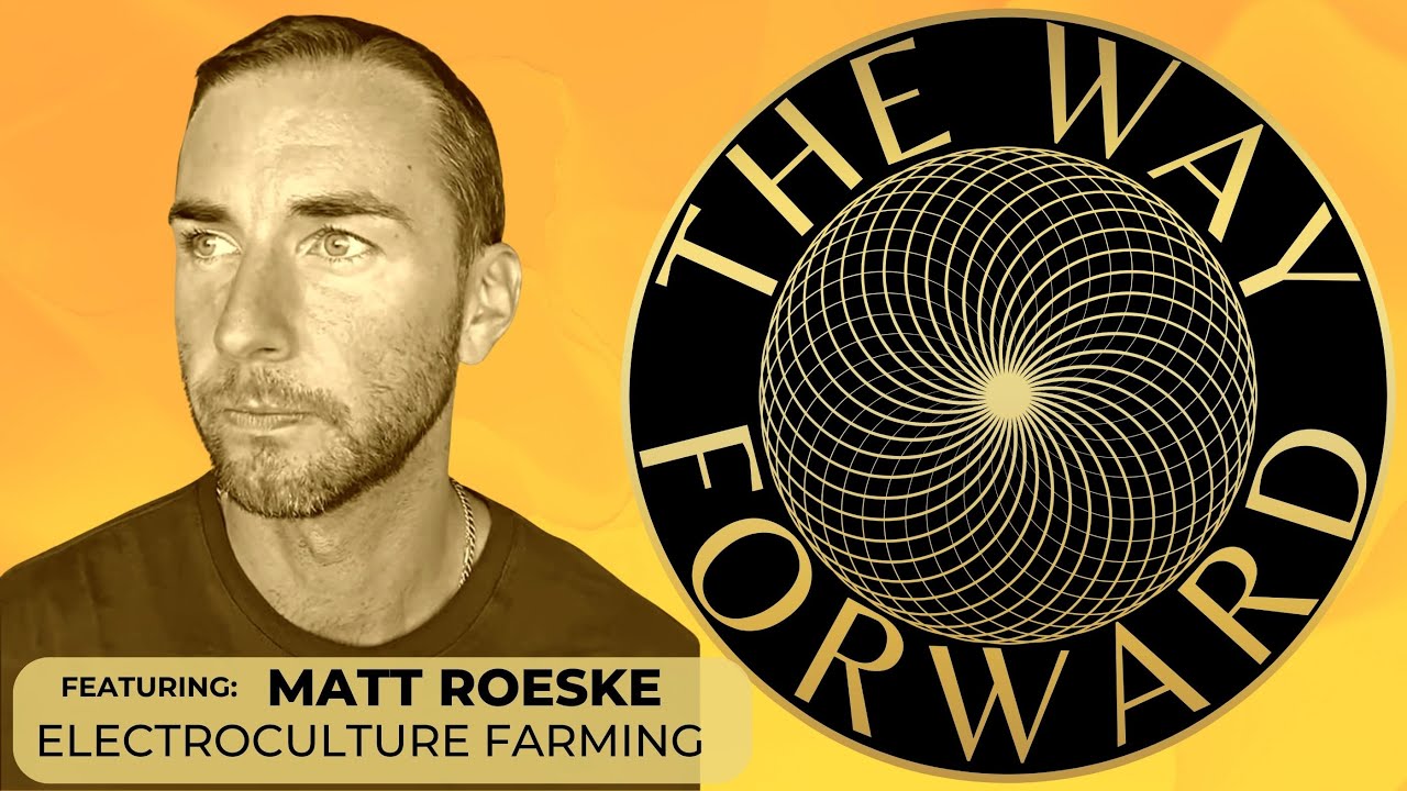 Electroculture Farming podcast with Matt Roeske and Alec Zeck ...