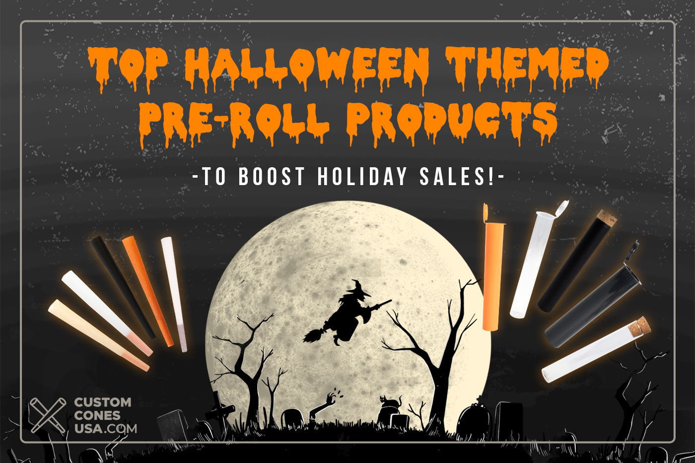 Top Halloween-Themed Pre-Roll Products - Custom Cones USA