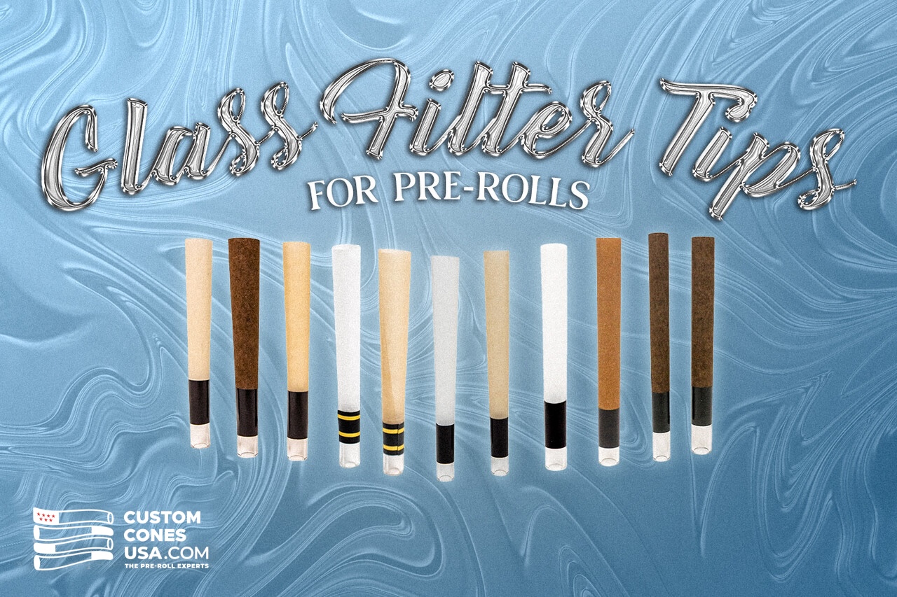 Glass Filter Tips for Pre-Rolls - Custom Cones USA