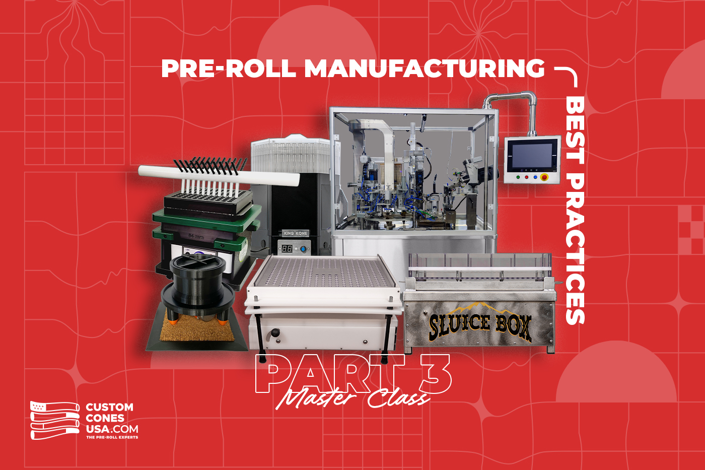 Pre-Roll Master Class: Part III – Pre-Roll Manufacturing Best Practices ...