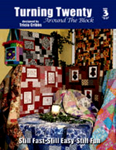 TURNING TWENTY - Around the Block #3 - 09-114BK - Tricia Cribbs