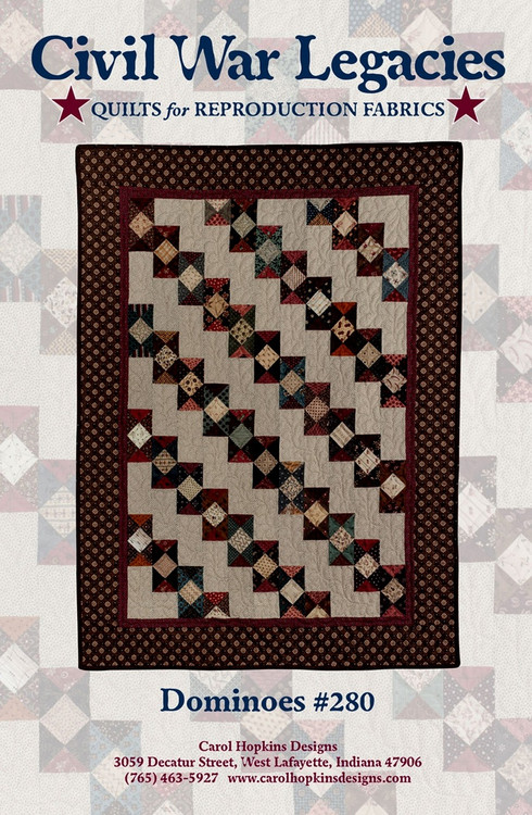 DOMINOES #280-C - Civil War Legacies Quilt Pattern - Makes 3 Sizes