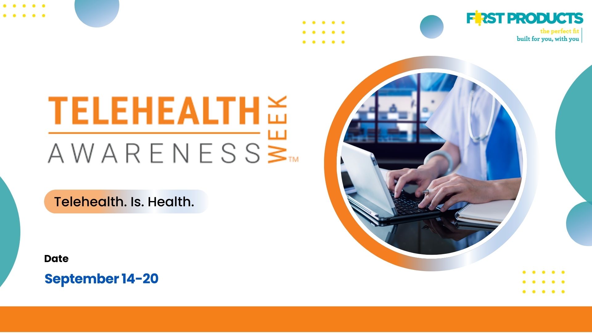 Telehealth Is Here to Stay — Celebrating Telehealth Awareness Week - First Products