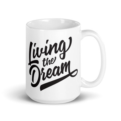 Living the Dream Mug - Klassic Way