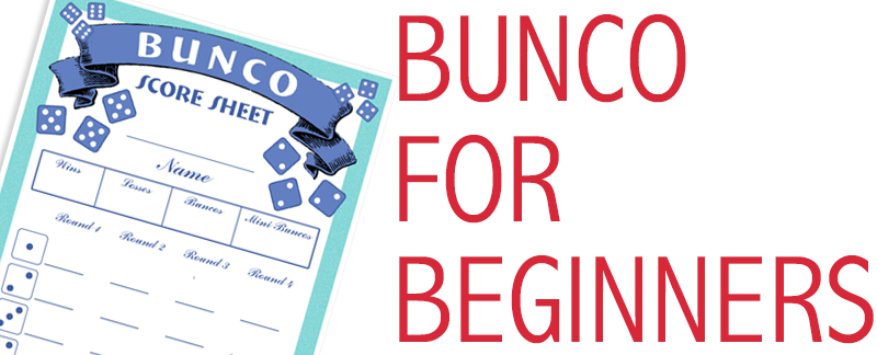 Bunco help and answers to frequently asked questions