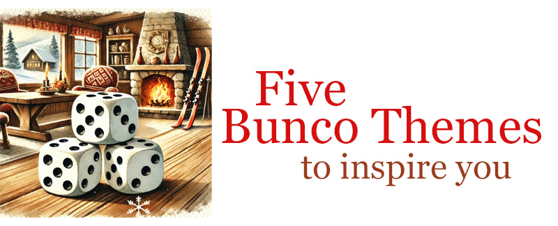 Five Bunco Party Themes To Inspire You - Dice Game Depot