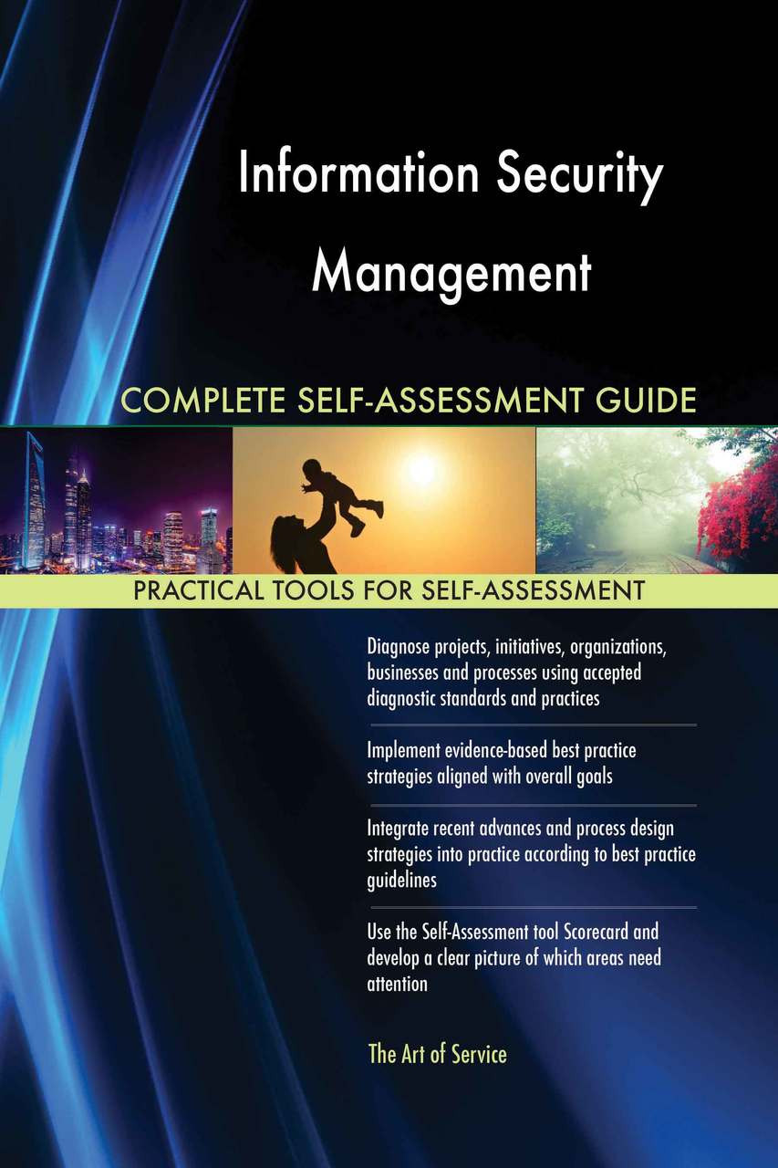 Information Security Management Complete Self-Assessment