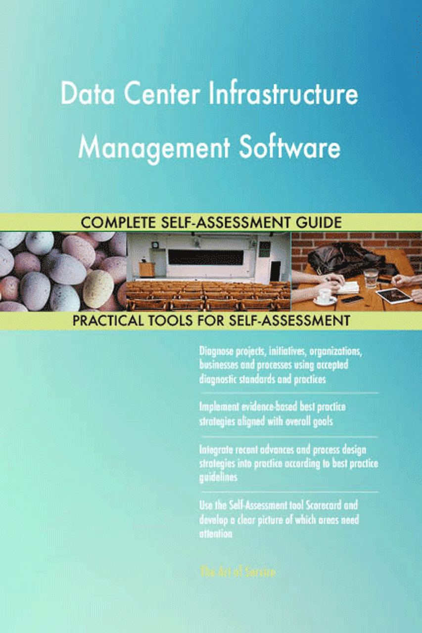 Data Center Infrastructure Management Software Toolkit Data Center Infrastructure Management Software Toolkit