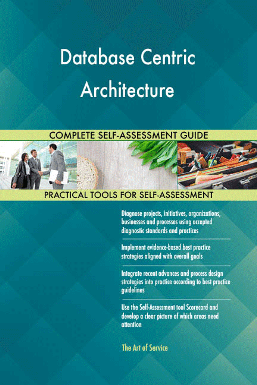 Database Centric Architecture Toolkit Database Centric Architecture Toolkit