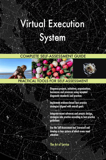 Virtual Execution System Toolkit