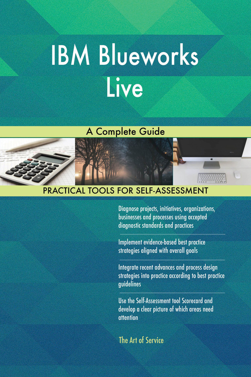 9780655301806 IBM Blueworks Live A Complete Guide by Blokdyk, Gerardus