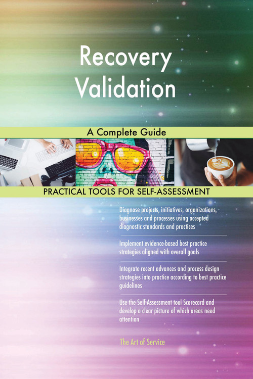 9780655430674 Recovery Validation A Complete Guide by Blokdyk, Gerardus