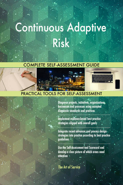 Continuous Adaptive Risk Toolkit
