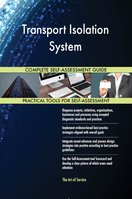 Transport Isolation System Toolkit