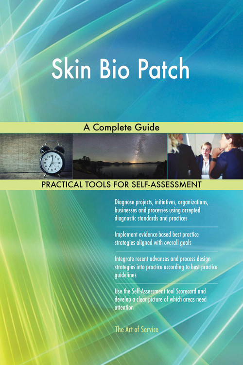 9780655400721 Skin Bio Patch A Complete Guide by Blokdyk, Gerardus